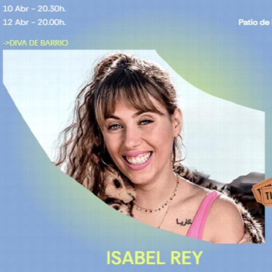 Zaragoza Comedy. Isabel Rey. Diva de Barrio | Fundación Ibercaja